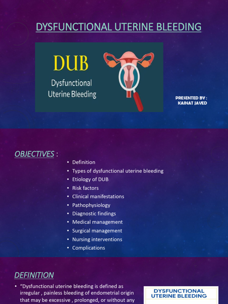 Dysfunctional Uterine Bleeding - Presentatiom | PDF | Medical Specialties | Clinical Medicine