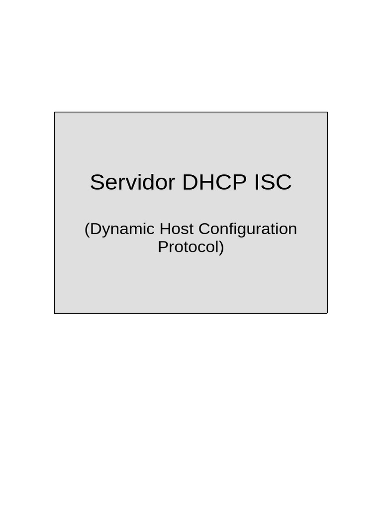 2.Dhcp - Anexo II - Servidor DHCP de Isc | PDF | Dirección IP | Protocolos de internet