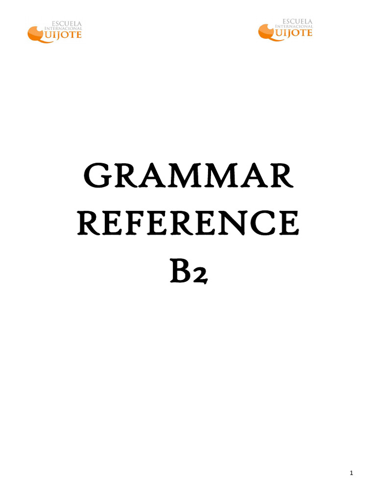 Grammar Reference. B2. Curso 2015-2016 | PDF | Perfect (Grammar) | Linguistics
