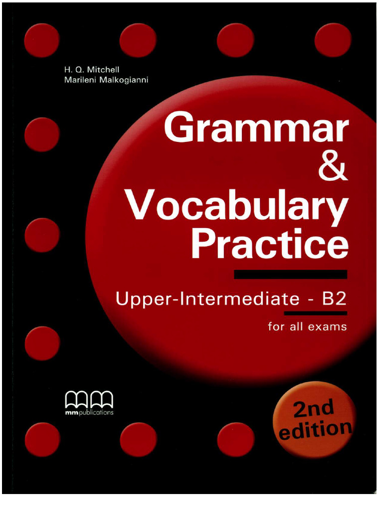 Grammar and Vocabulary Practice Upper-Intermediate - B2 | PDF