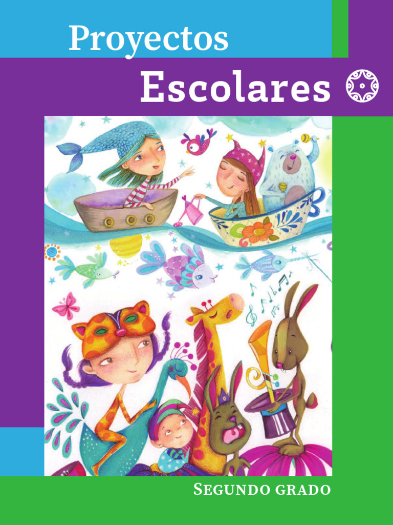 Proyectos Escolares Segundo Grado 2024 | PDF | Escuelas | Conceptos ...