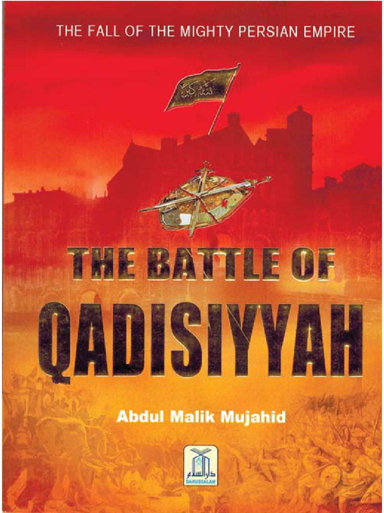 The Battle of Qadisiyyah | PDF