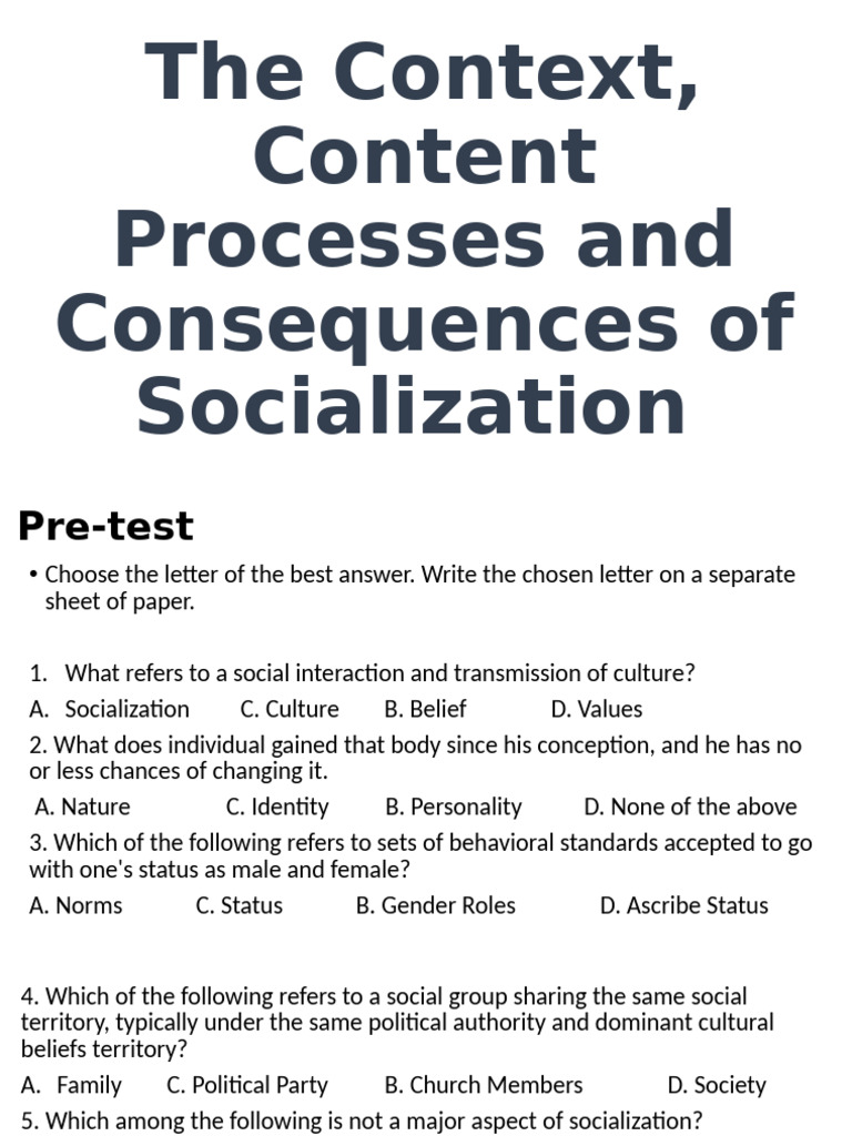 Explain the Context, Content Processes and Consequences_074314 | PDF | Socialization ...