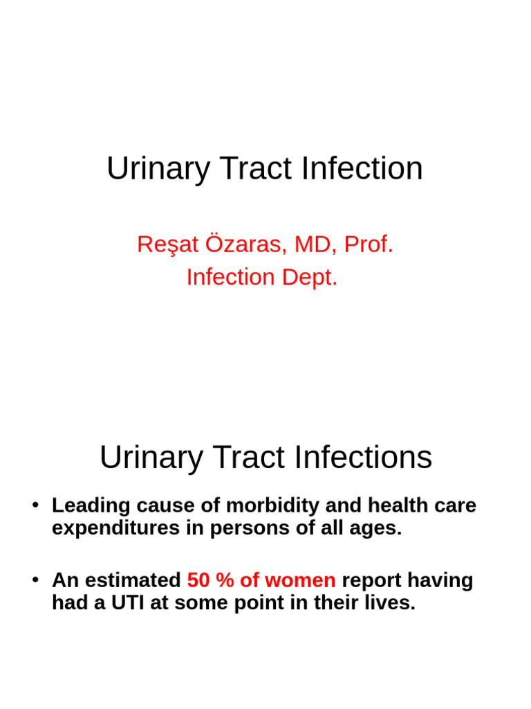 Urinary Tract Infection: Reşat Özaras, MD, Prof. Infection Dept | PDF ...