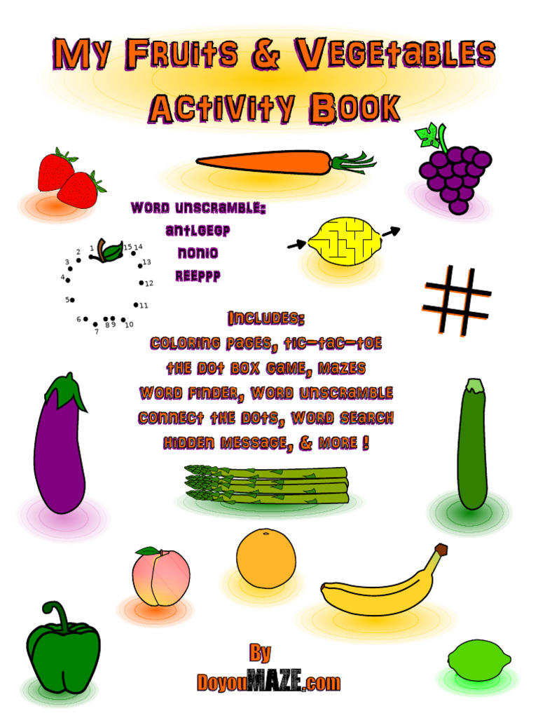 My Fruits & Vegetables Activity Book | PDF | Foods | Edible Fruits