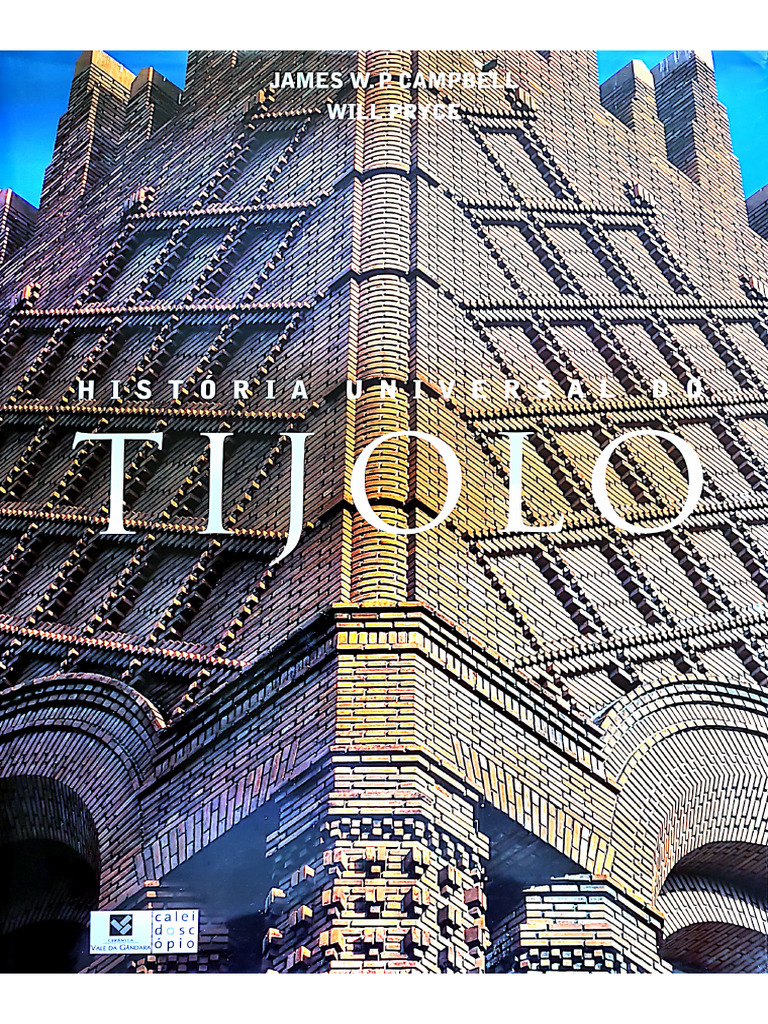 CAMPBELL, J. PRYCE, W. Introdução. História Universal Do Tijolo. | PDF