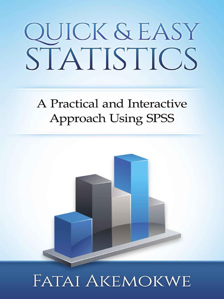 Quick and Easy Statistics A Practical and Interactive Approach Using SPSS (BooksRack - Net ...