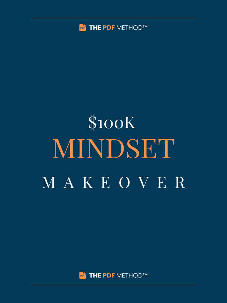$100k Mindset Makeover - The PDF Method | PDF | Artificial Intelligence ...