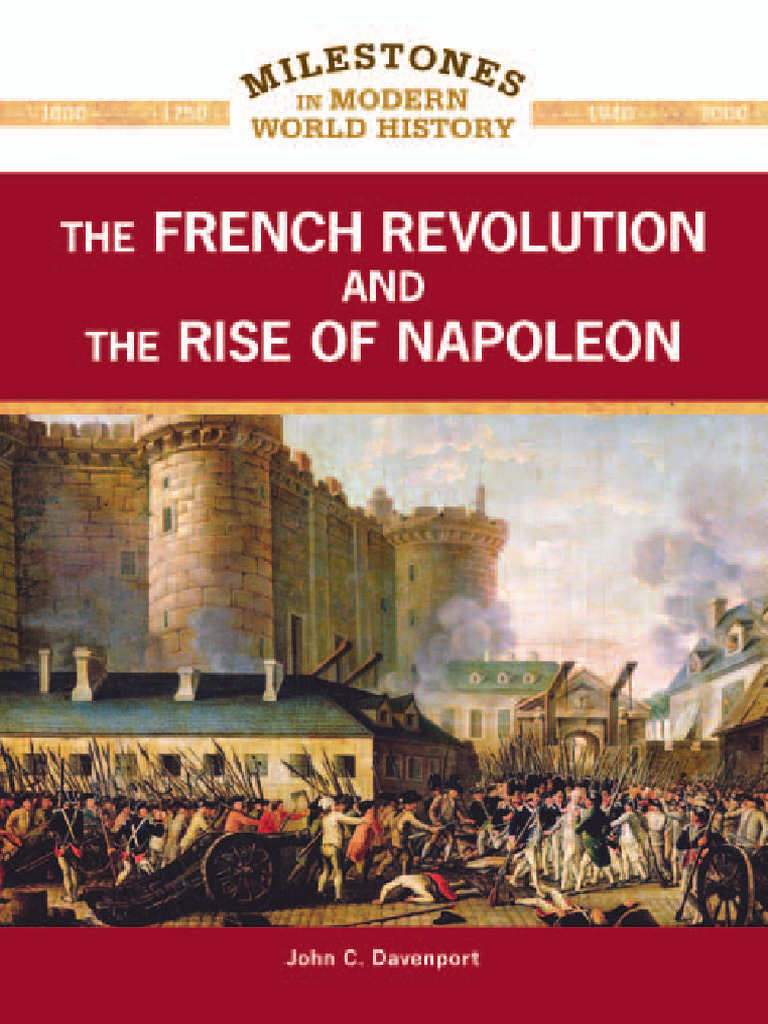 The French Revolution and The Rise of Napoleon (Milestones in Modern ...