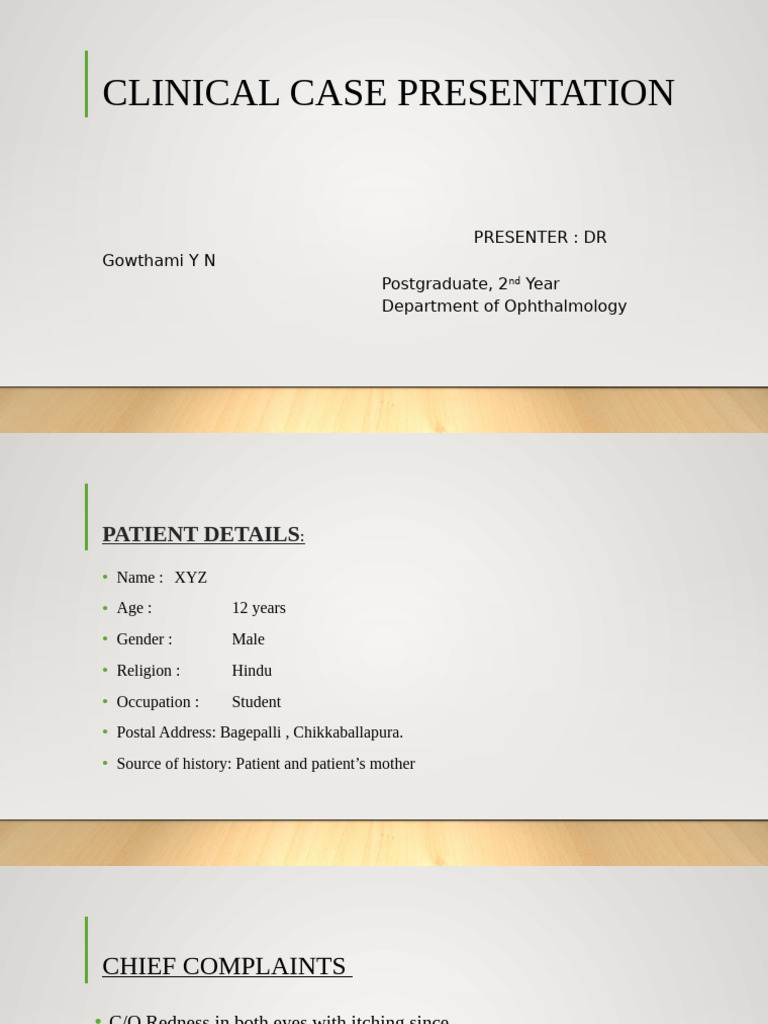 CLINICAL CASE PRESENTATION Final | PDF | Human Eye | Medical Specialties