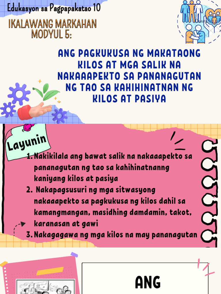 ESP10 Q2 Modyul 5 ANG PAGKUKUSA NG MAKATAONG KILOS AT MGA SALIK NA NAKAAAPEKTO SA PANANAGUTAN NG ...