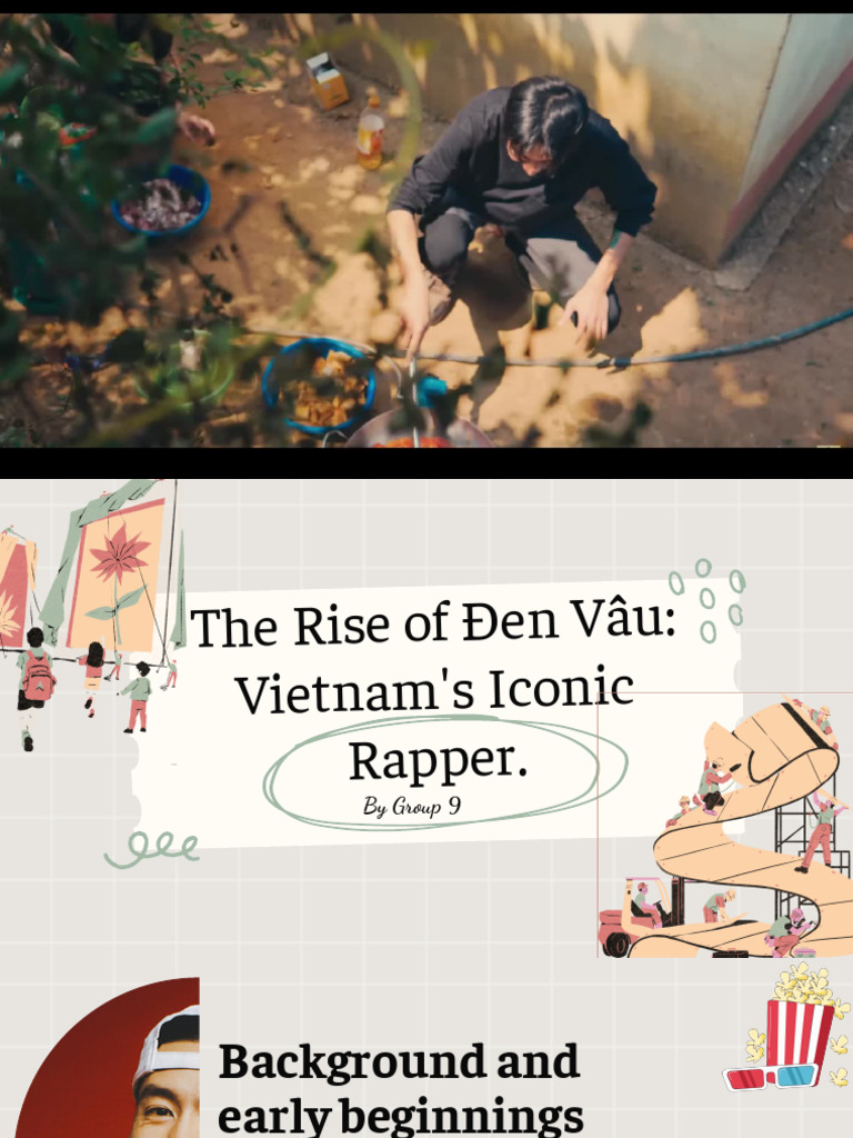 The Rise of Đen Vâu Vietnam's Iconic Rapper. | PDF