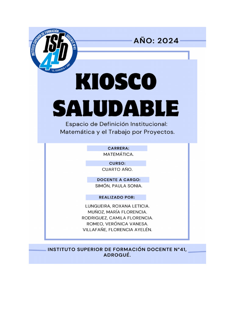 ABP, - Kiosco Saludable - (EDI 2024) - Lungueira, Muñoz, Rodriguez, Romeo, Villafañe. | PDF ...