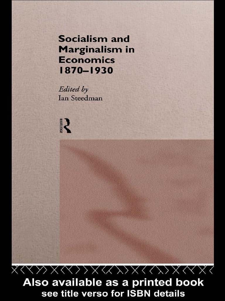 Socialism and Marginalism in Economics 1870-1930 (Routledge Studies in ...