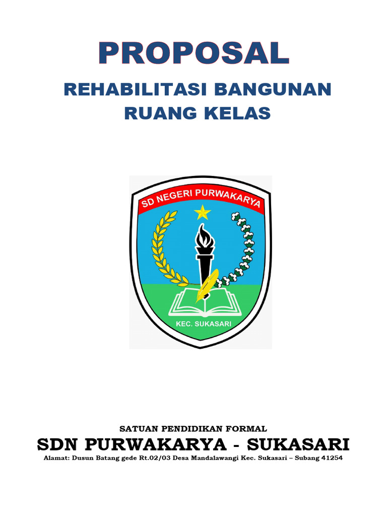 Proposal Permohonan Rehabilitasi Bangunan Dan Ruang Kelas SDN ...