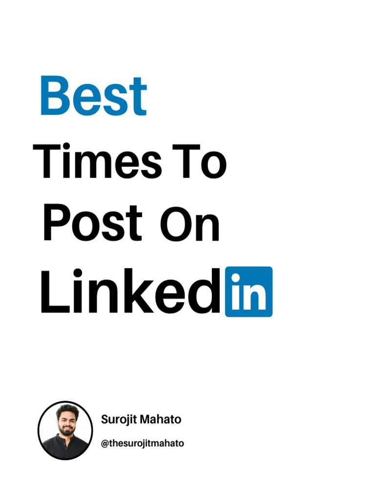 Best Times To Post On Linkedin | PDF Best Times To Post On Linkedin | PDF