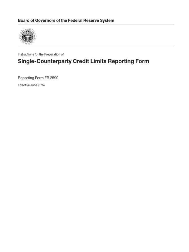 Single-Counterparty Credit Limits Reporting Form: Board of Governors of ...