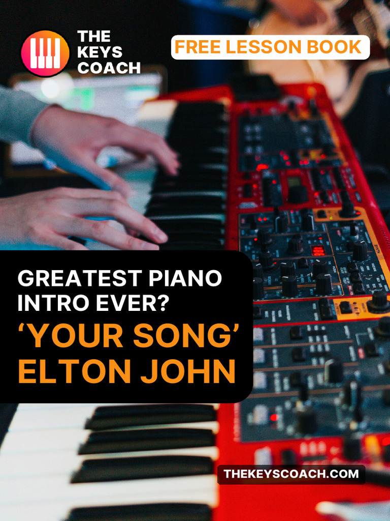 Your Song Piano Intro Tutorial | PDF | Chord (Music) | Elements Of Music
