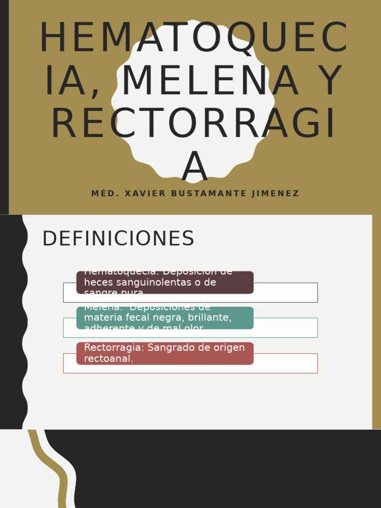 Hematoquecia, Melena y Rectorragia | PDF