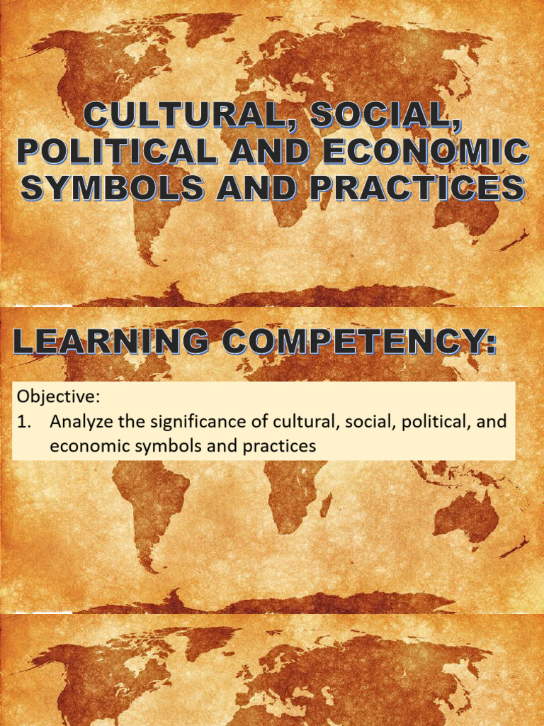 Cultural Social Political and Economic Symbols and Practices 2 | PDF ...