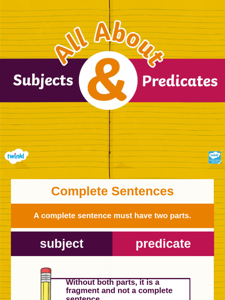 Us-L-172-All-About-Subjects-And-Predicates-Powerpoint | PDF | Subject ...