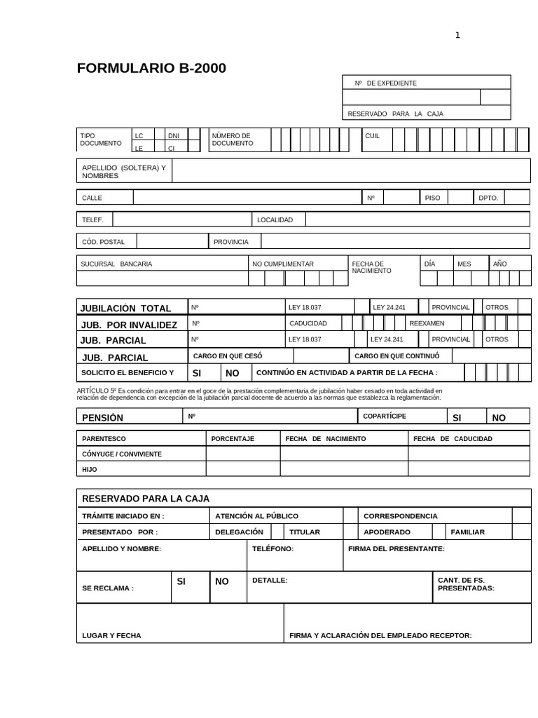 Formulario B-2000: Jubilación Total Jub. Por Invalidez Jub. Parcial Jub. Parcial SI NO | PDF
