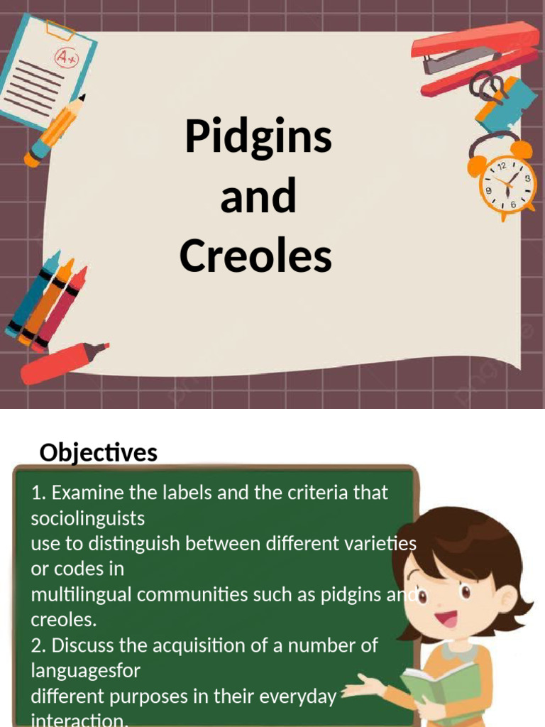 Sociolinguistics of Pidgins & Creoles | PDF