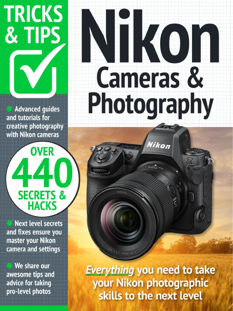 Nikon Cameras & Photography Tricks and Tips 2024-08 | PDF