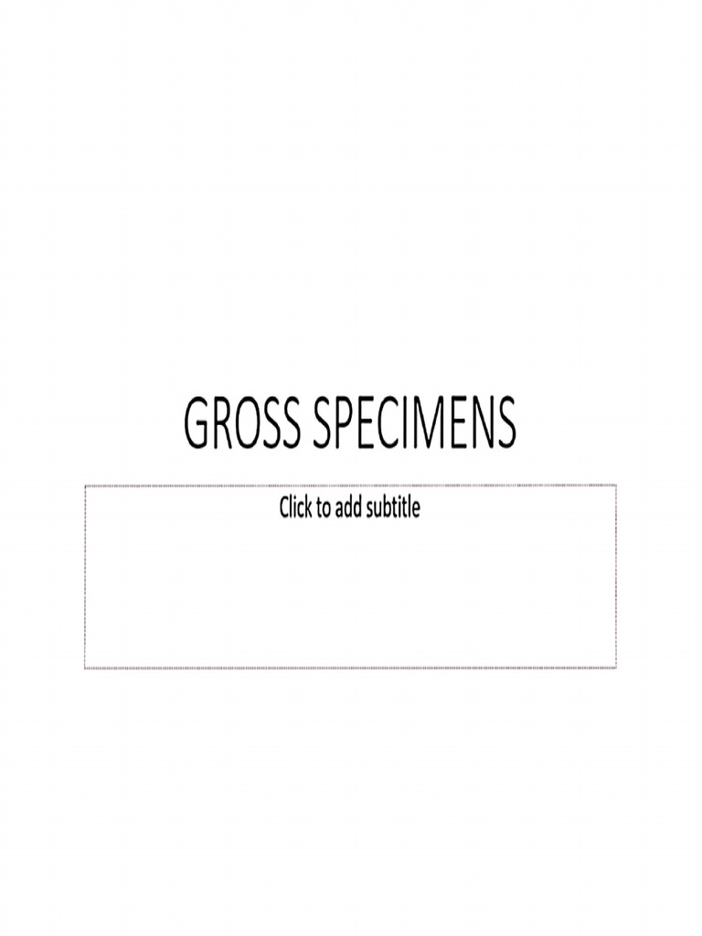 Gross Specimens (Pathology) | PDF