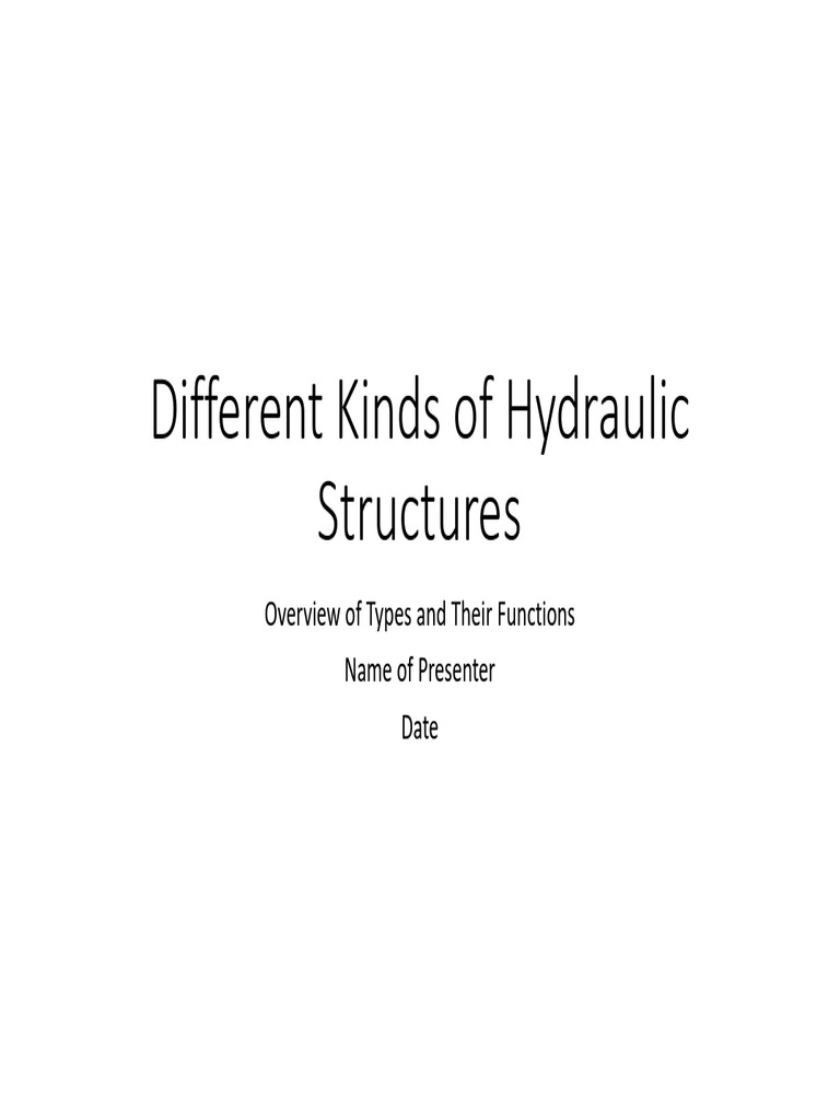 P Different Kinds of Hydraulic Structures | PDF | Spillway | Dam