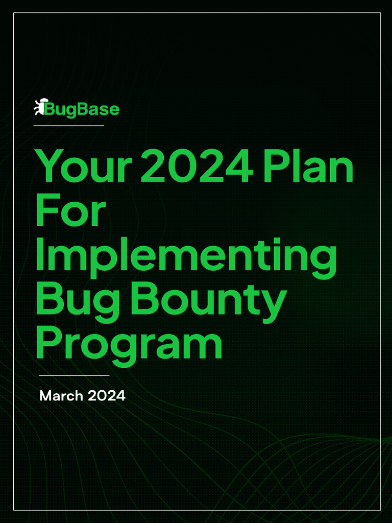 Bug Bounty Guide for Organizations | PDF | Computer Security | Security