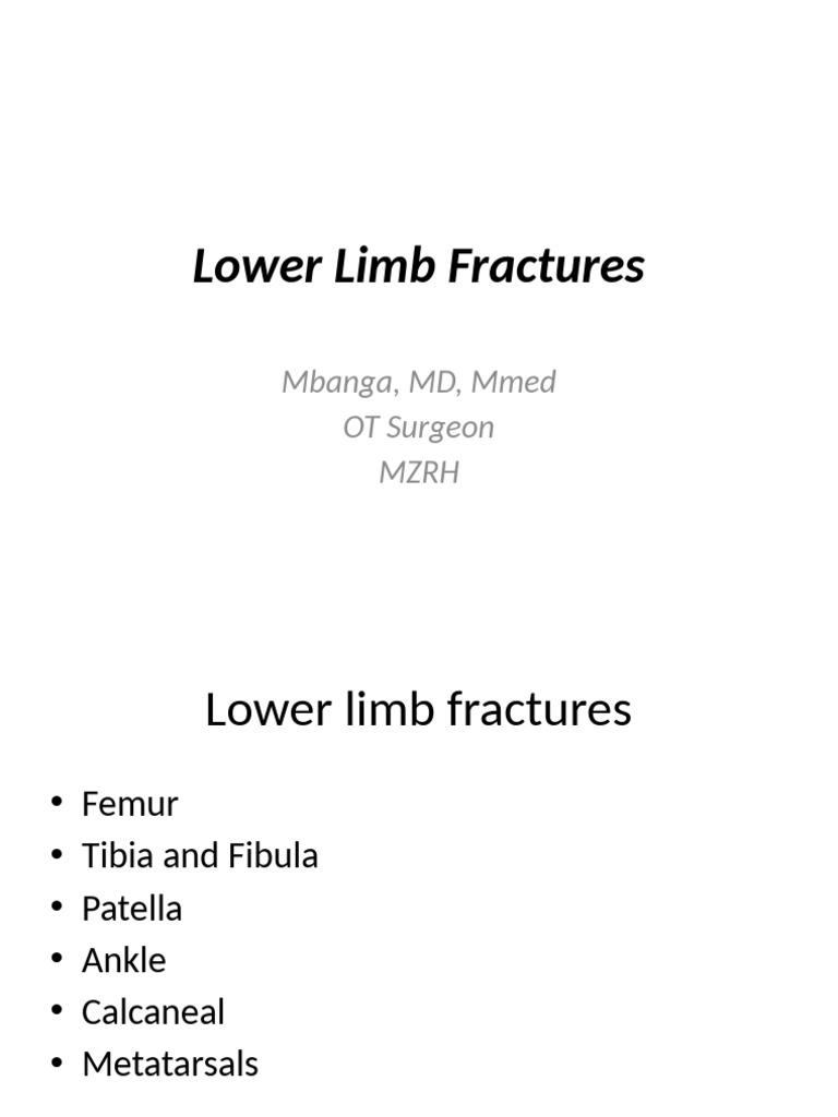 Lower Limb Fracture Types & Treatments | PDF | Clinical Medicine ...
