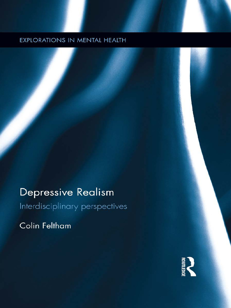 (Explorations in Mental Health) Colin Feltham - Depressive Realism ...