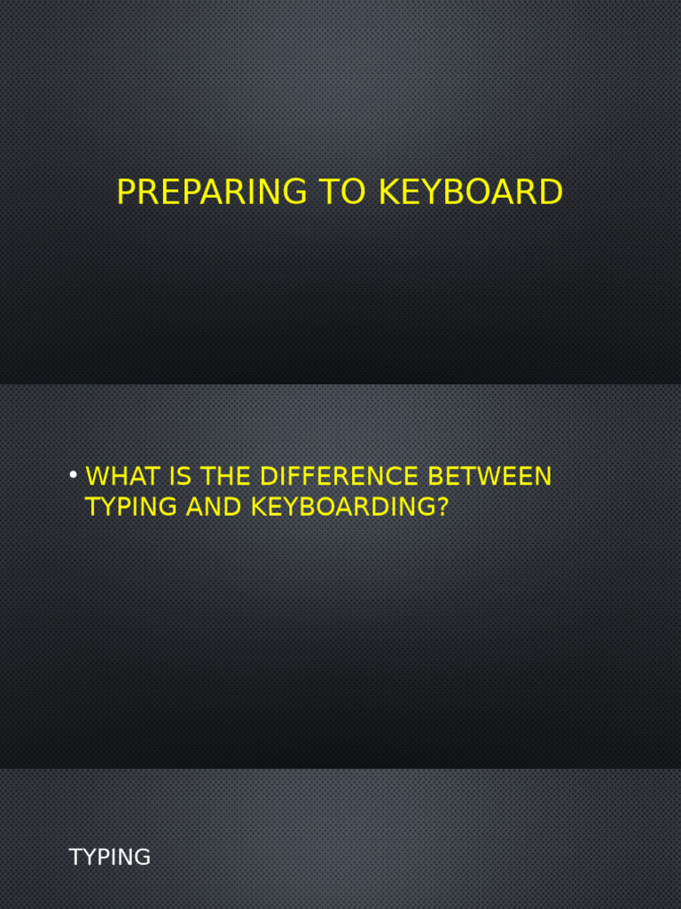 Preparing To Keyboard 1 | PDF | Computer Keyboard | Tools