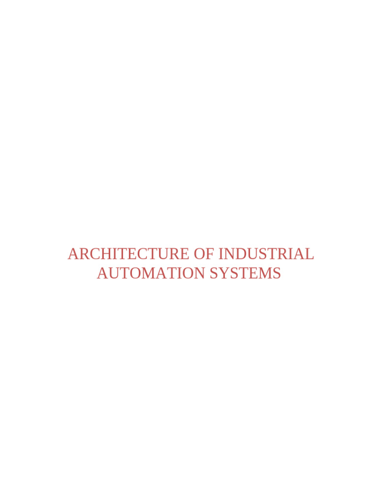 Architecture of Industrial Automation Systems | PDF | Actuator | Automation