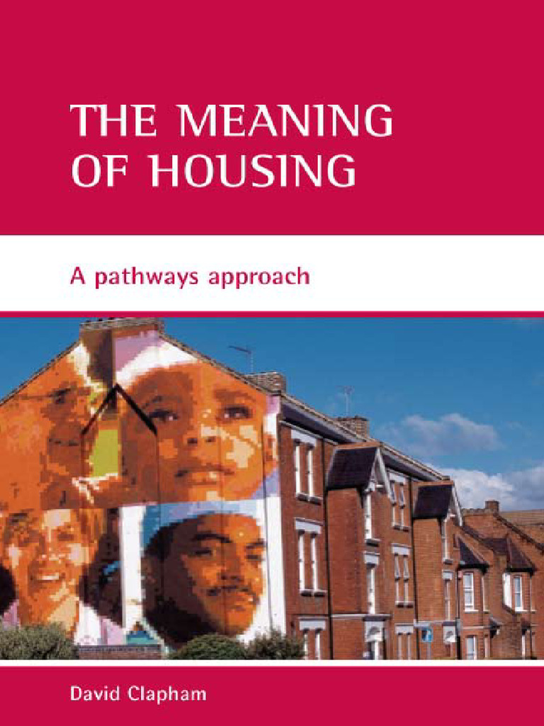 The Meaning Of Housing A Pathways Approach (David Clapham) | PDF ...