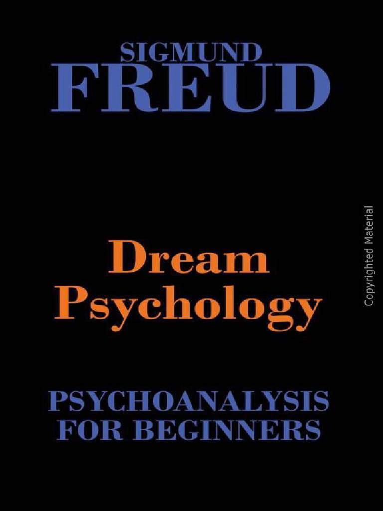 Freud - Dream Psychology | PDF | Sigmund Freud | Dream