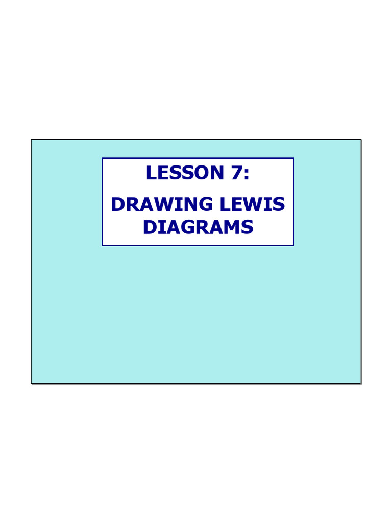 Lesson 07 - Drawing Lewis Diagrams (Lesson) | PDF | Chemical Bond ...