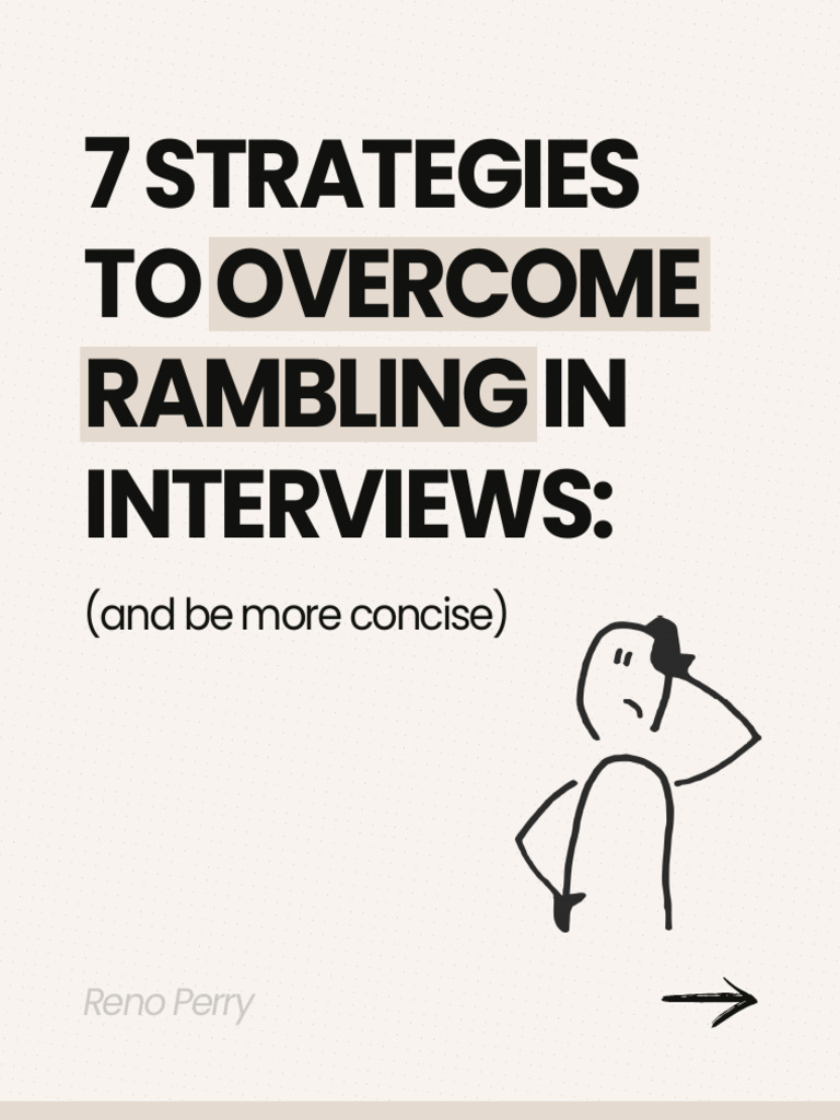7 strategies to Overcome Rambling in Interviews | PDF