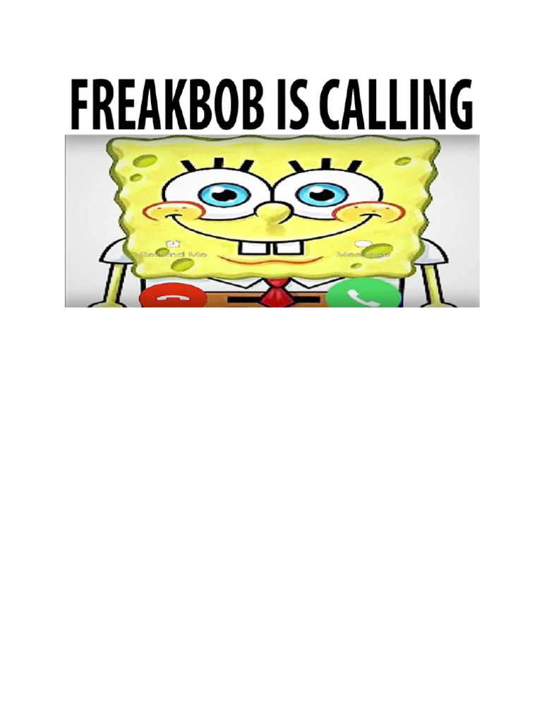 Freakbob Is Calling | PDF