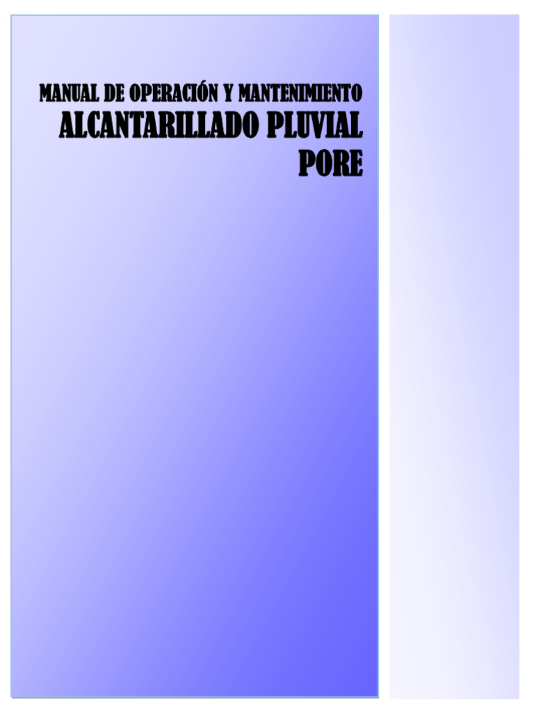 MANUAL DE OPERACION Y MANTENIMIENTO ALCANTARILLADO PLUVIAL | PDF | Alcantarillado | Ingeniero civil