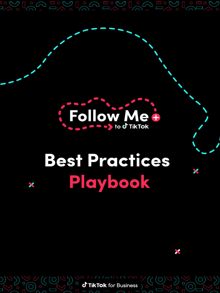 TikTok_Follow_Me_Best_Practices_Playbook_EN | PDF | Advertising | Brand