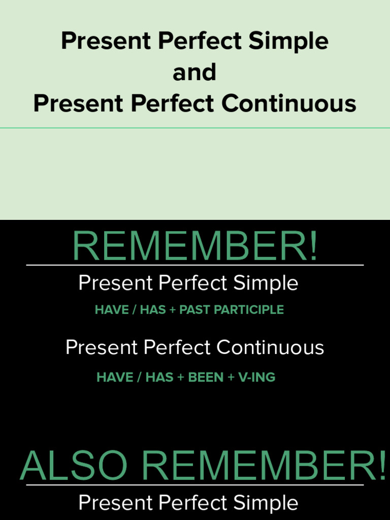 Present Perfect Simple and Present Perfect Continuous | PDF | Linguistics | Grammar
