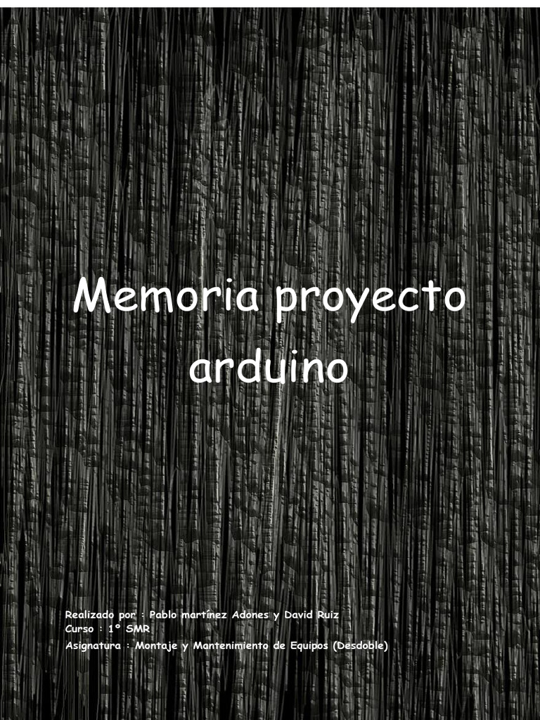 Memoria Proyecto Arduino | PDF | Python (lenguaje de programación) | Variable (informática)