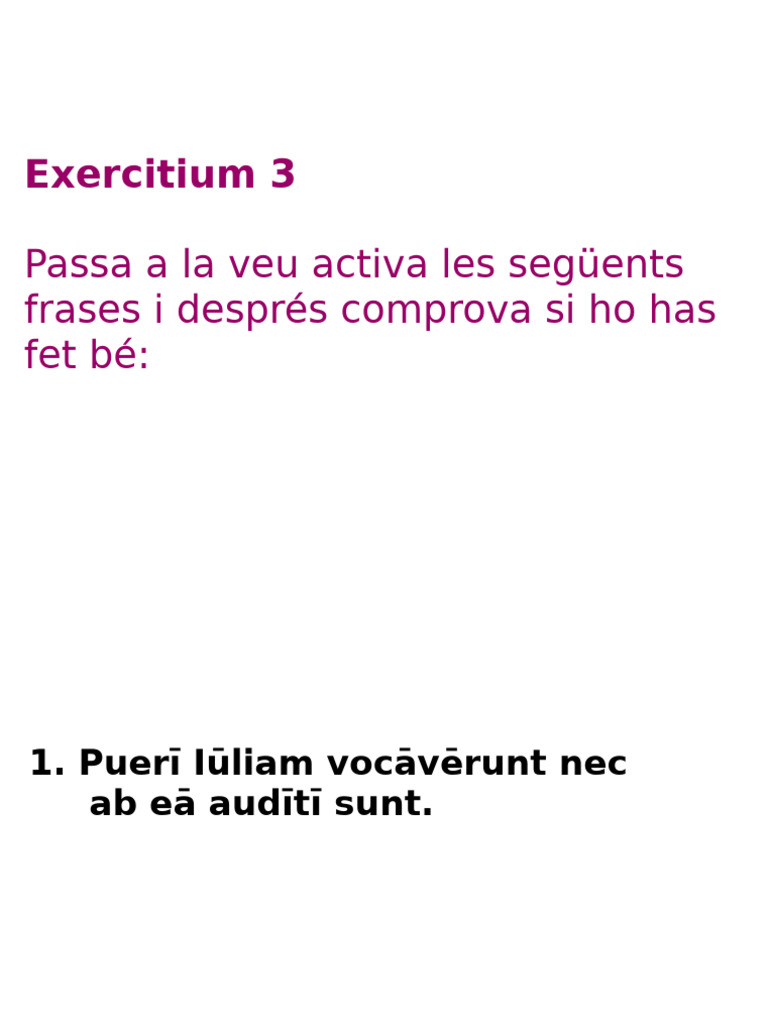 Exercitium 3 Versio Passivam Ad Activam | PDF