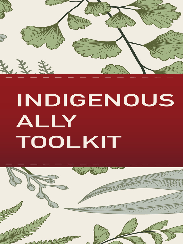 Ally - INDIGENOUS ALLY TOOLKIT | PDF | Métis | Inuit