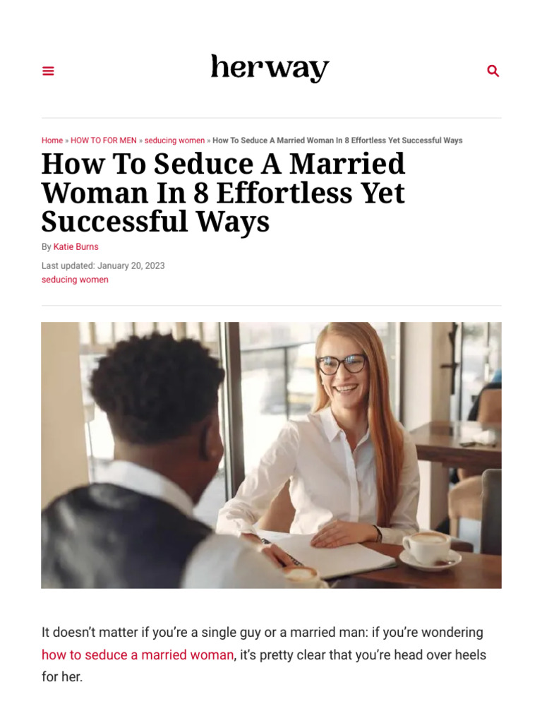 How To Seduce A Married Woman in 8 Effortless Yet Successful Ways | PDF | Love | Feeling
