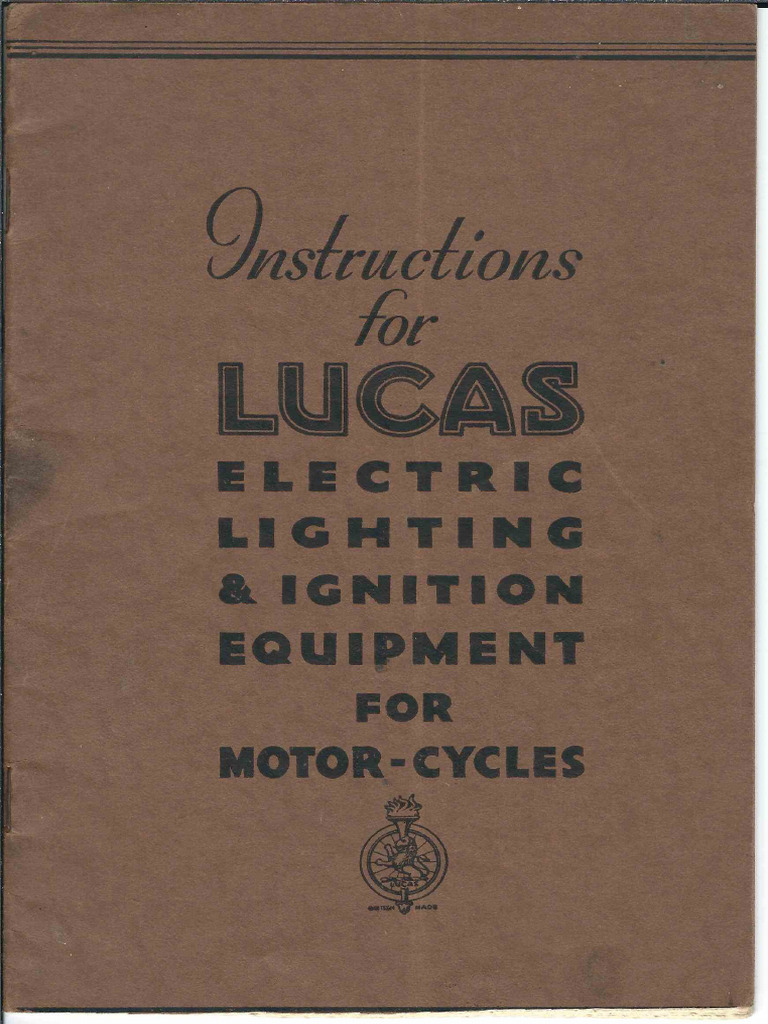 Instructions For Lucas Electric Lighting & Ignition Equipment For Motor ...