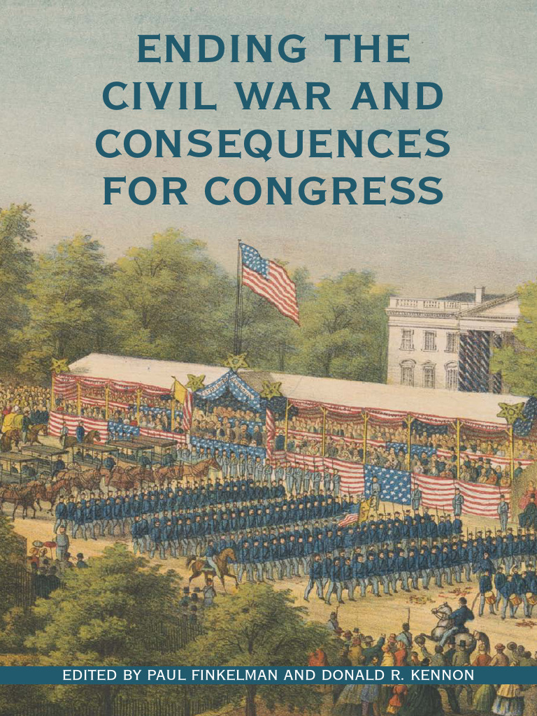 Ending The Civil War and Consequences For Congress | PDF | Confederate ...