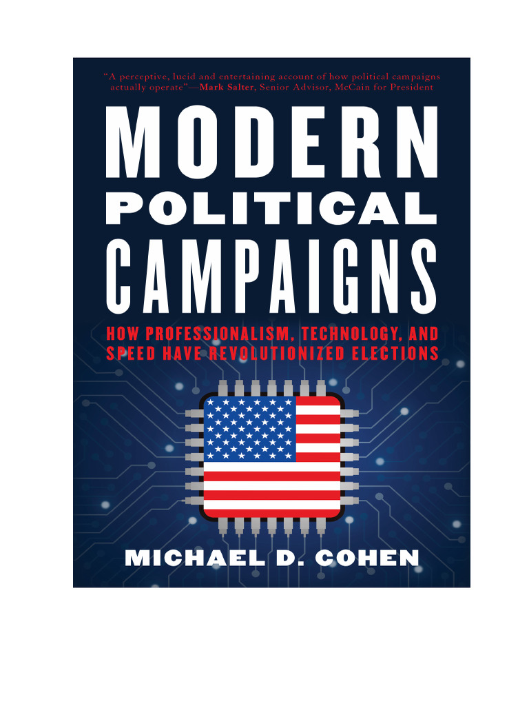 Michael D. Cohen - Modern Political Campaigns How Professionalism ...